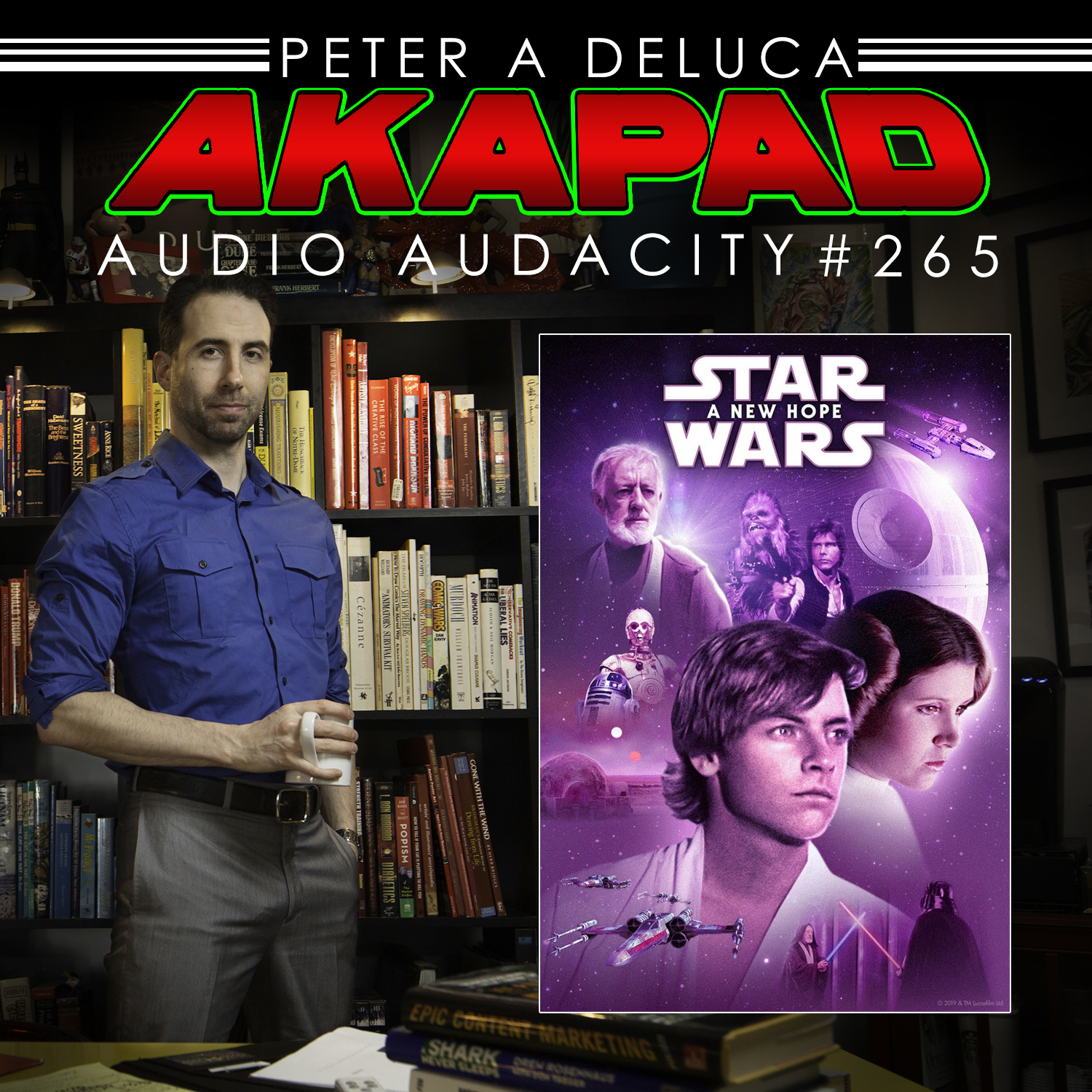 #265 STAR WARS - Peter A DeLuca is AKAPAD